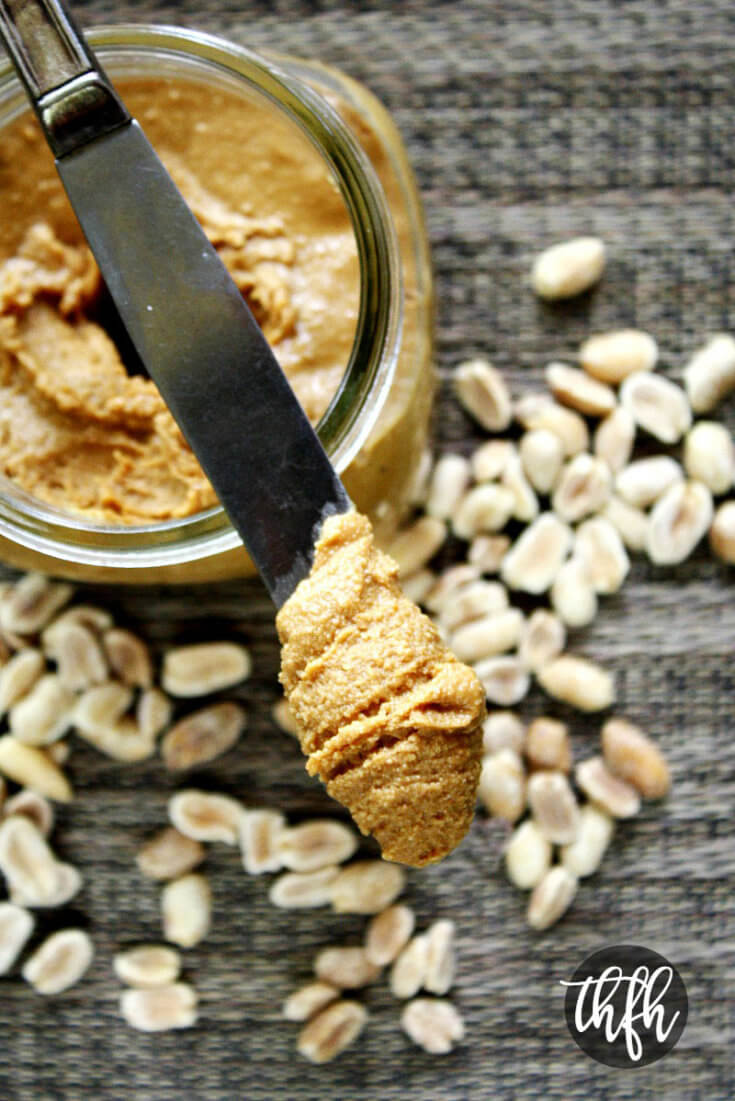 How To Make Homemade Peanut Butter with 100% Organic Peanuts